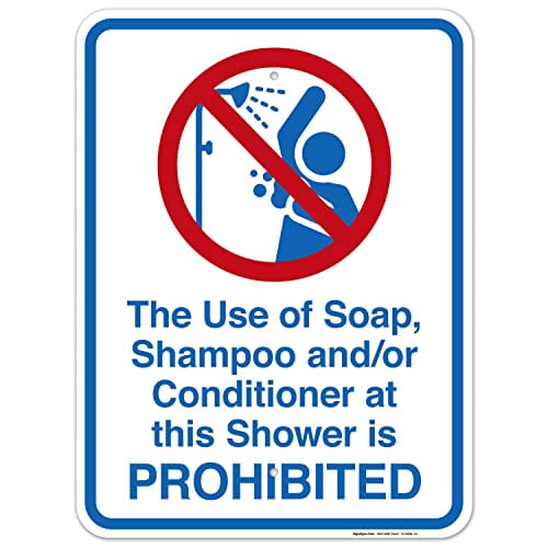 Sigo Signs, The Use of Soap Shampoo and Or Conditioner at This Shower ...