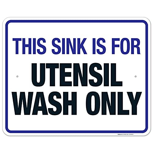Sigo Signs, This Sink is for Utensil Wash Only Sign, 24x30 Inches, Rust ...