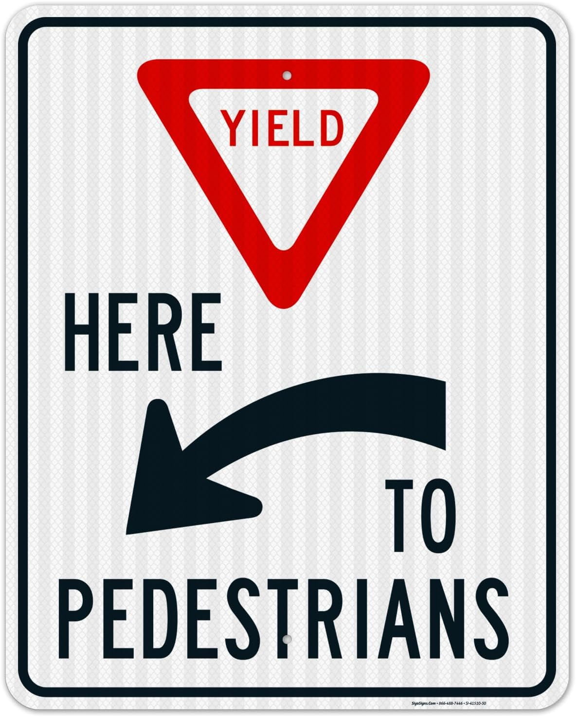 Sigo Signs, Yield Here to Pedestrians Left Arrow Sign, 24x30 Inches, 3M ...