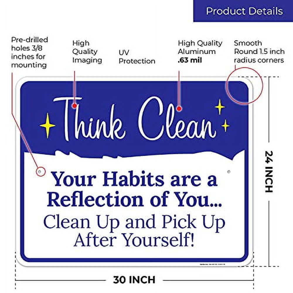 Sigo Signs, Your Habits are A Reflection of You Clean Up and Pick Up ...