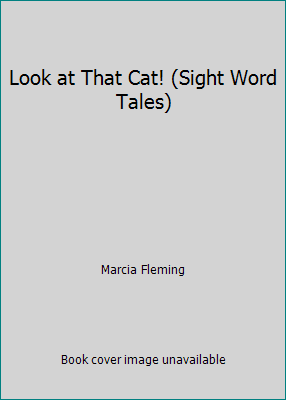 Pre-Owned Look at That Cat! (Sight Word Tales) (Paperback) 0545016479 ...