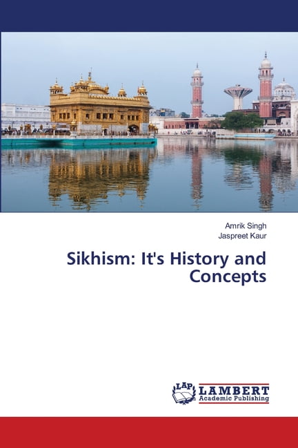 Sikhism: It's History and Concepts, (Paperback) - Walmart.com
