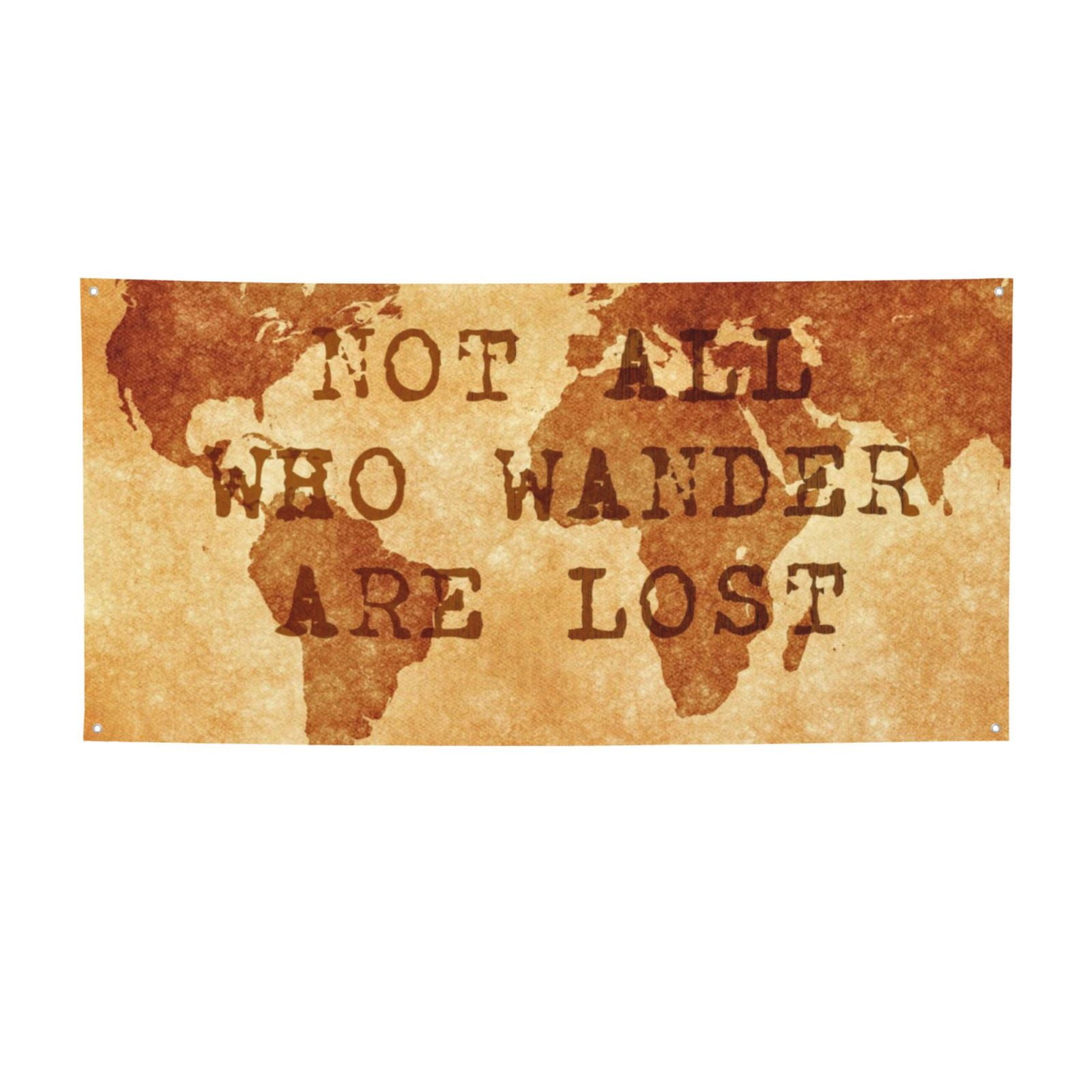 Sikiie Not All Those Who Wander Are Lost2 Custom Banners and Signs ...
