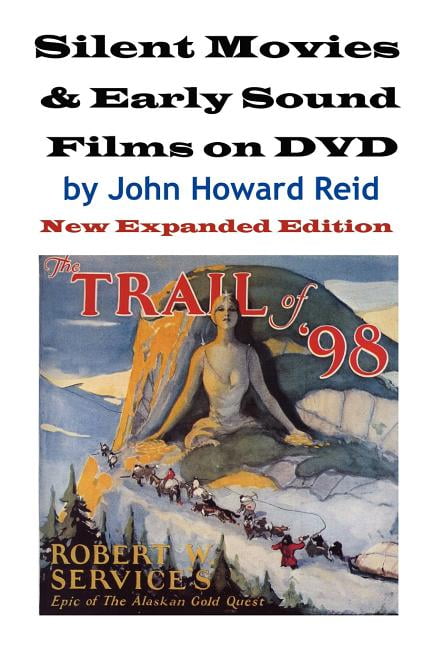 Silent Movies & Early Sound Films on DVD: New Expanded Edition ...