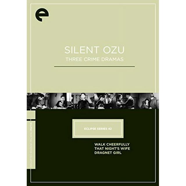 Silent Ozu: Three Crime Dramas (Criterion Collection - Eclipse Series ...