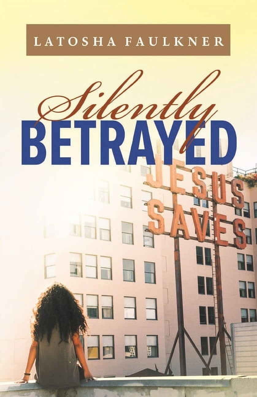 Silently Betrayed Silently Betrayed, Book 1, (Paperback) - Walmart ...