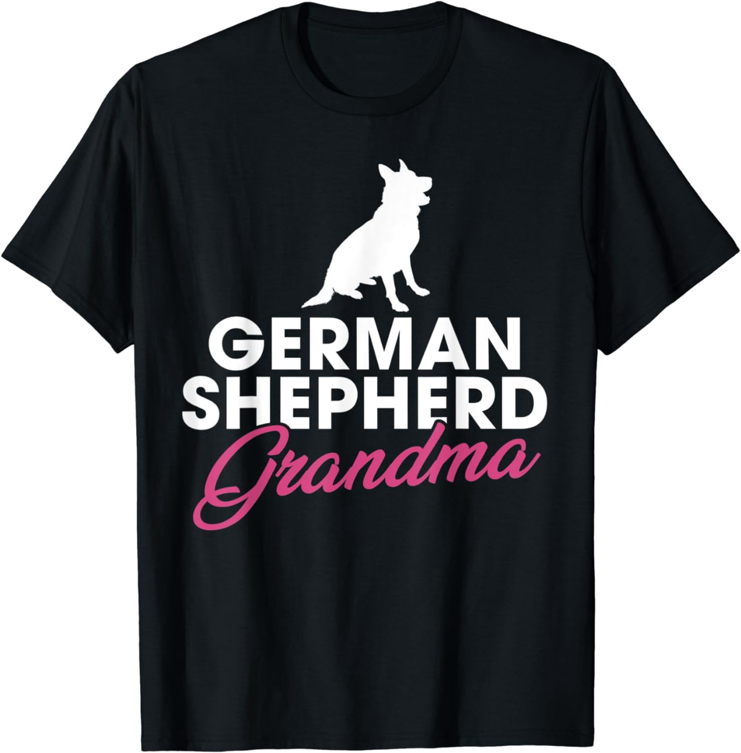 Silhouette Of A German Shepherd - German Shepherd Grandma T-Shirt ...