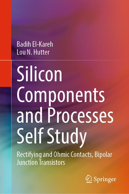 Silicon Components and Processes Self Study: Rectifying and Ohmic ...