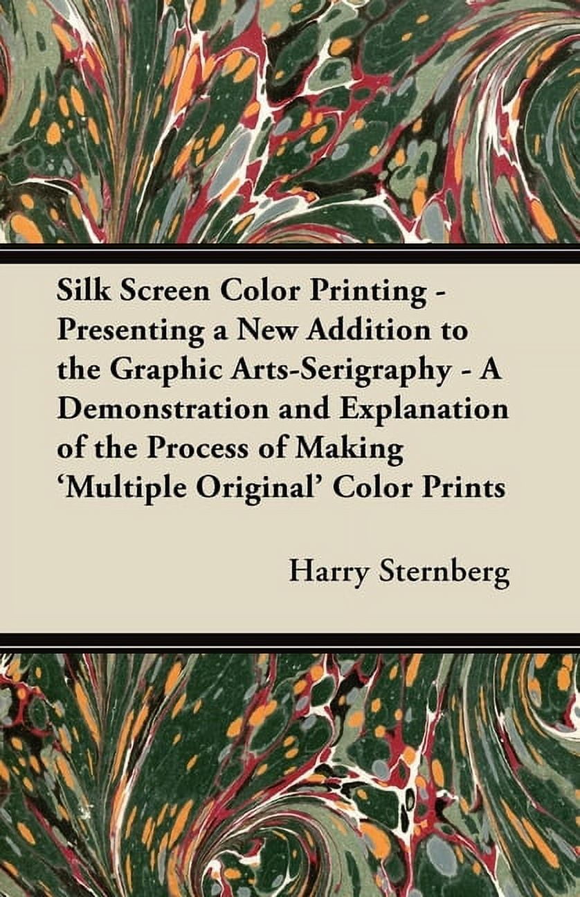 Silk Screen Color Printing - Presenting a New Addition to the Graphic ...