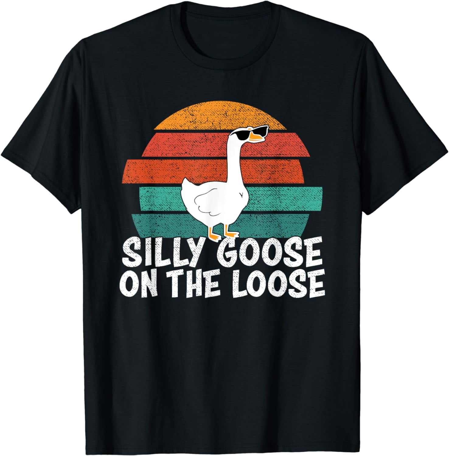Silly Goose On The Loose T-Shirt - Walmart.com