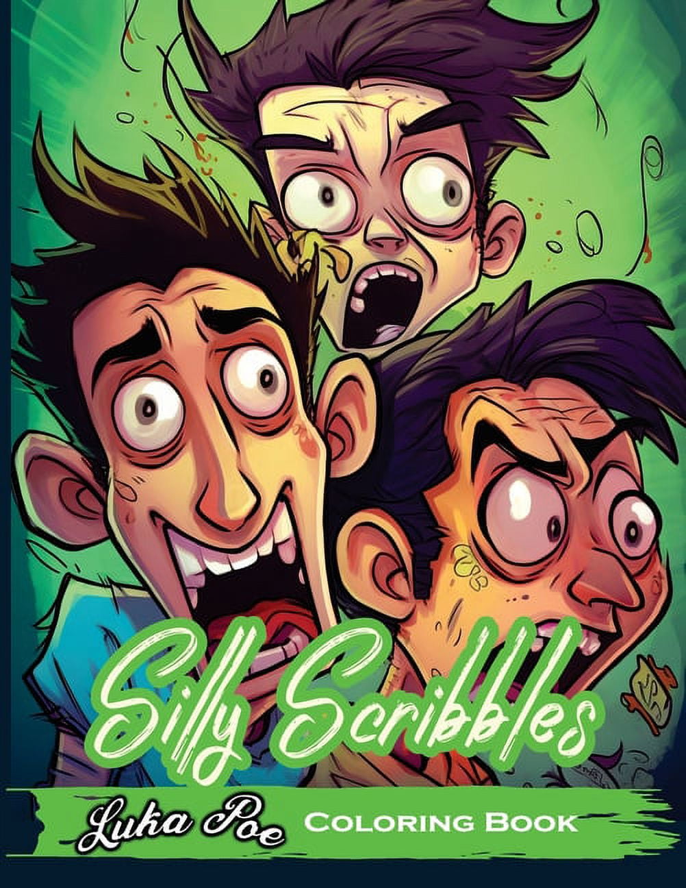 Silly Scribbles Coloring Book: Get Ready to Embark on a Colorful Journey of Whimsical Doodles ...