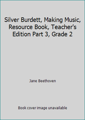 Pre-Owned Silver Burdett, Making Music, Resource Book, Teacher's ...