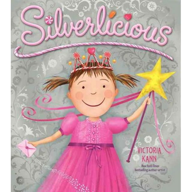 Silverlicious Hardcover - A Pinkatastic Read for Kids by Victoria Kann ...