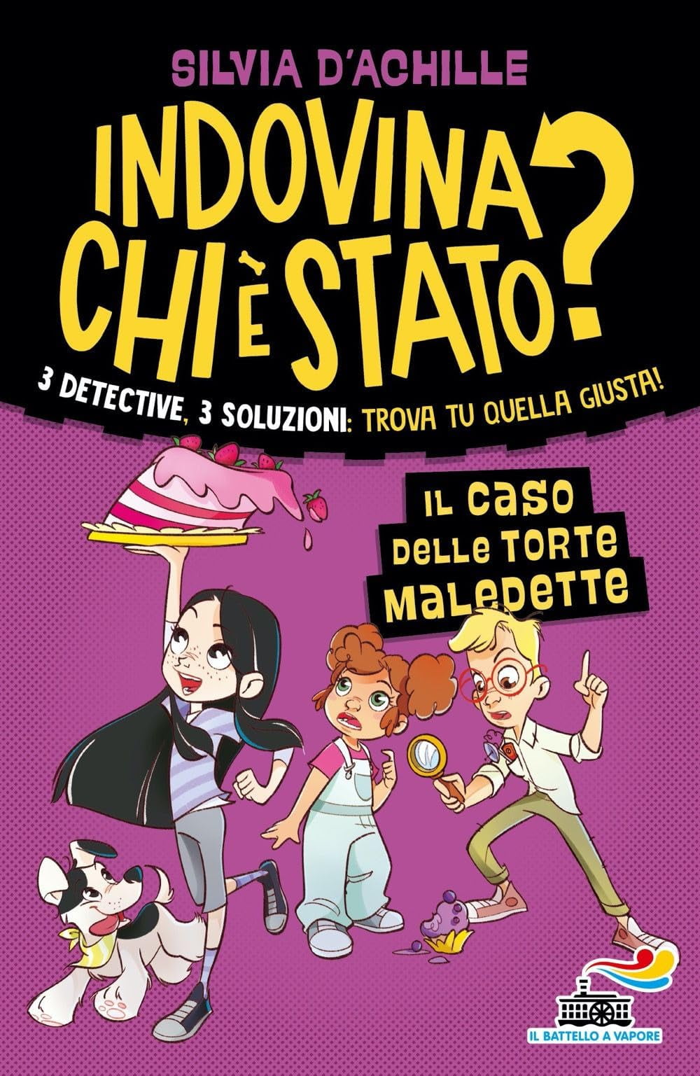Silvia D'Achille Il caso delle torte maledette. Indovina chi è stato?: Vol. 2 (Paperback ...