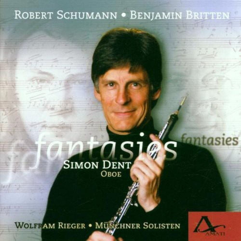 Simon Dent - Fantasies: Schumann Britten Hawkins - Music & Performance ...