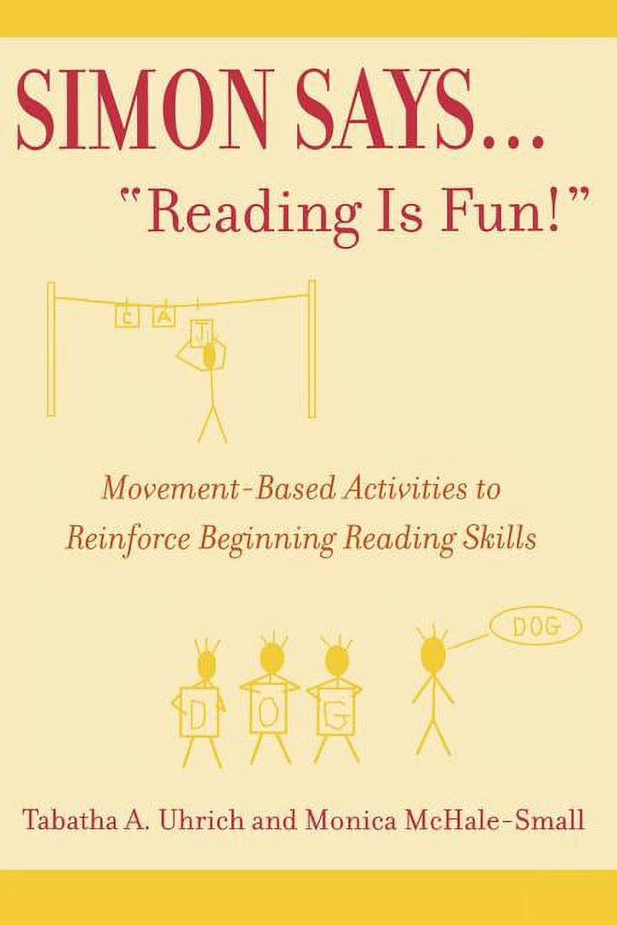 Simon Says...'Reading is Fun!': Movement-Based Activities to Reinforce ...