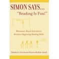 Simon Says...'Reading is Fun!': Movement-Based Activities to Reinforce ...