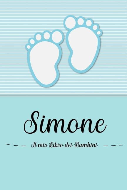Simone - Il mio Libro dei Bambini: Il libro dei bambini personalizzato ...
