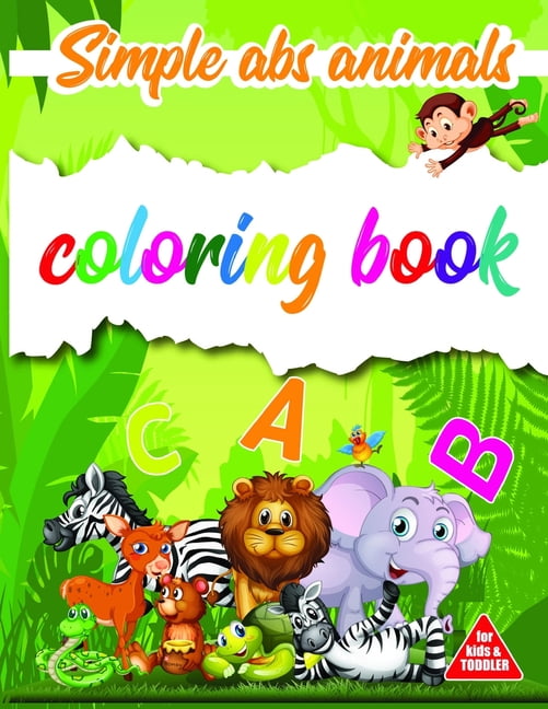 Simple ABC Animals Coloring Book for Kids & Toddlers: Fun with Letters ...