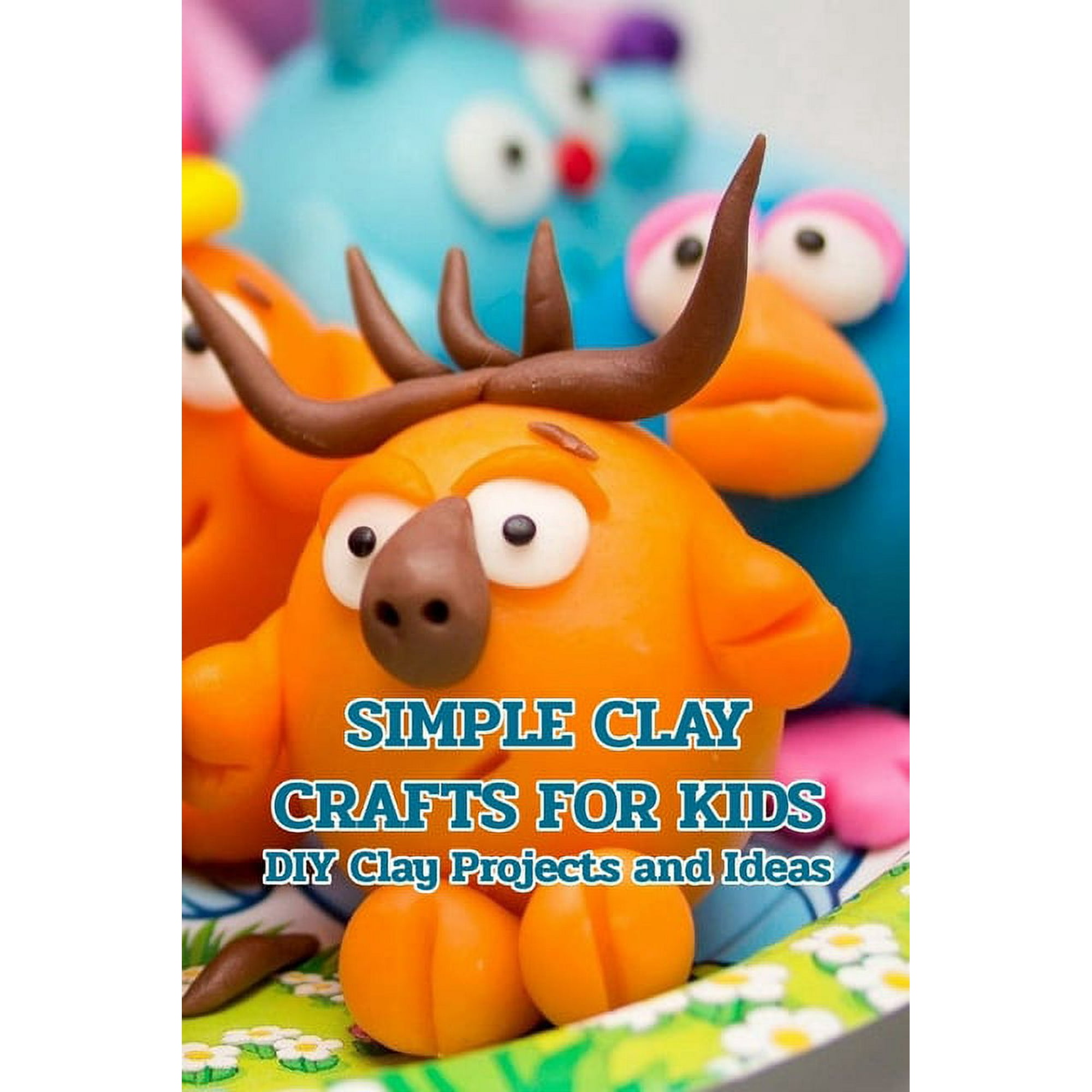 Simple Clay Models For Kids