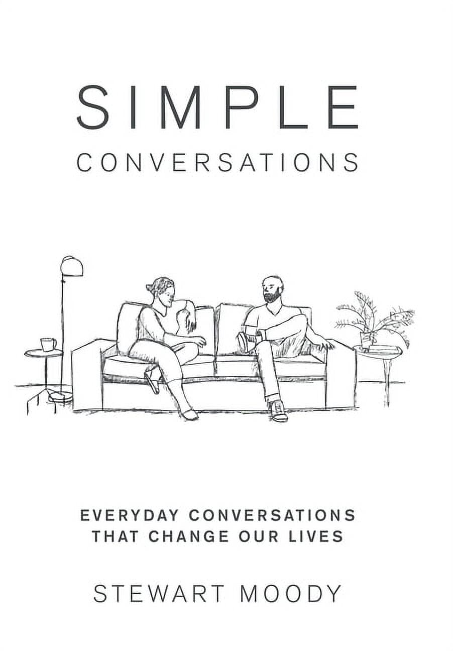 Simple Conversations: Everyday Conversations That Change Our Lives ...
