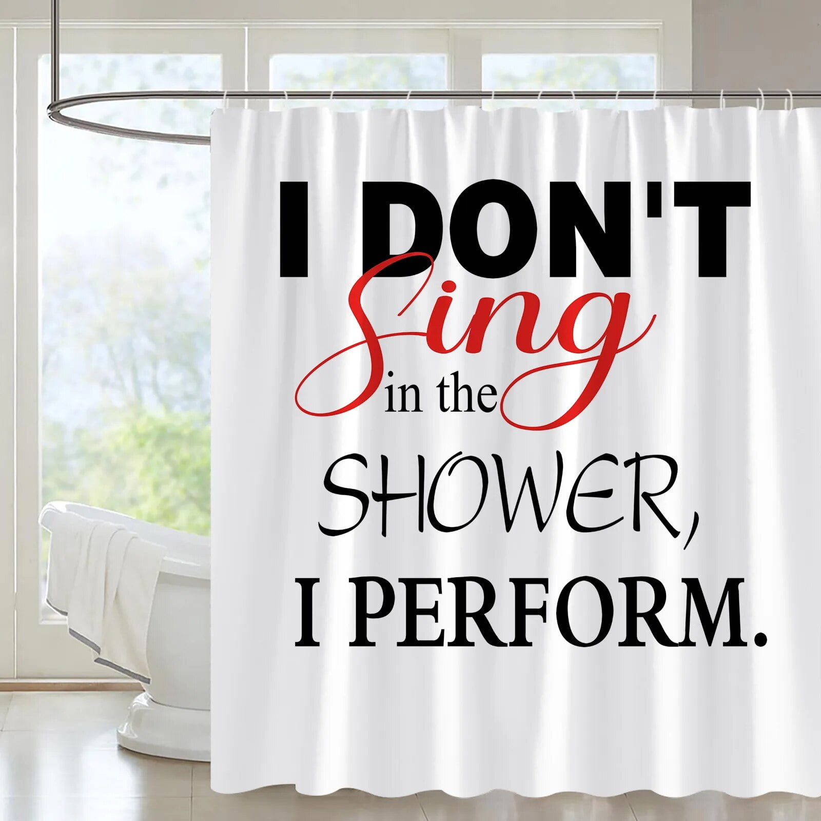 Simple Decor Shower Curtain I Do Not Sing in the Shower Inspirational ...