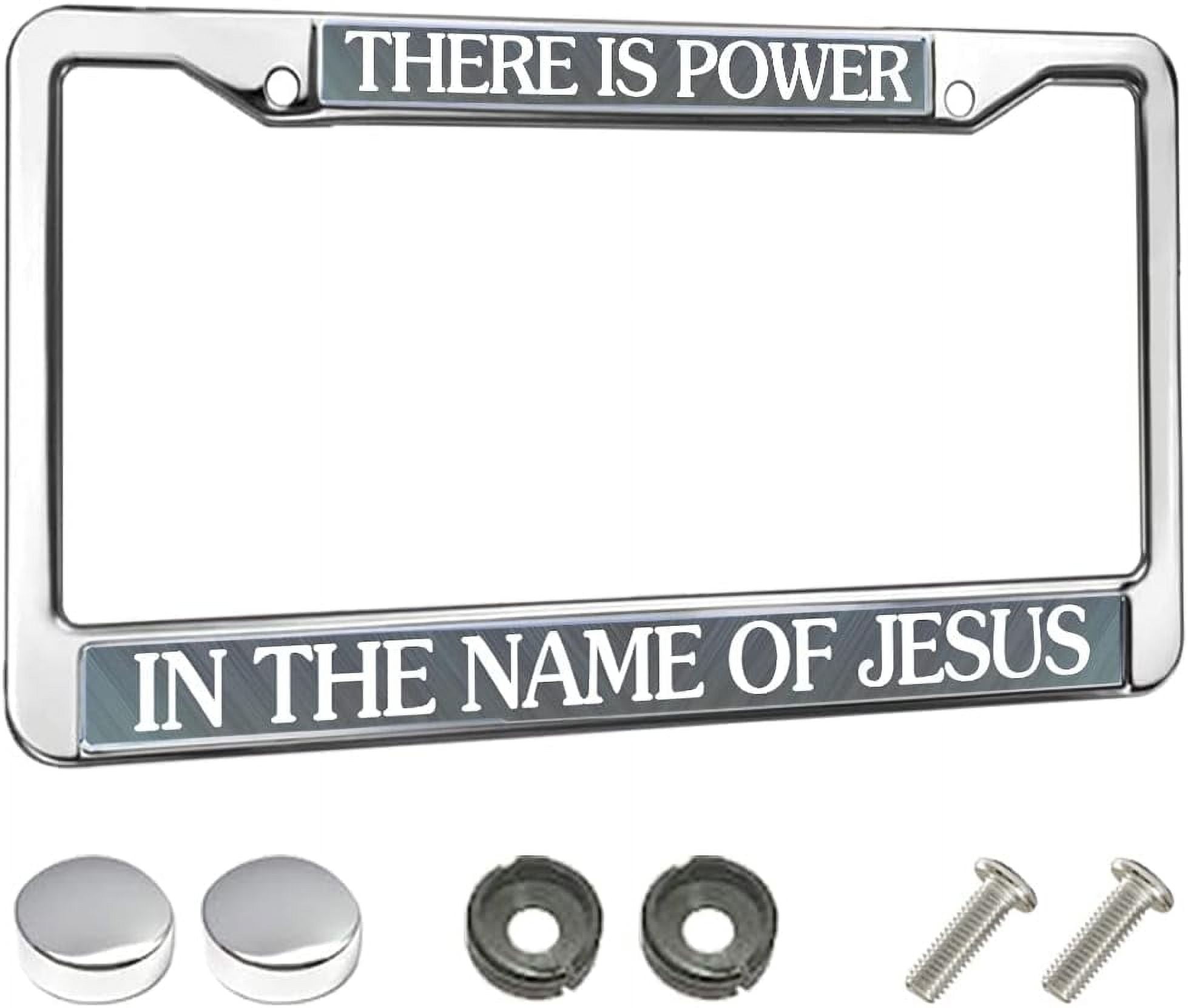 Simple Design License Plate Frame Jesus Christ Quote There is Power in ...