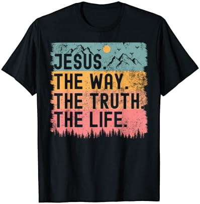 Simple Fit Christ The Way Truth Life Bible Verse Christian Women Men T ...
