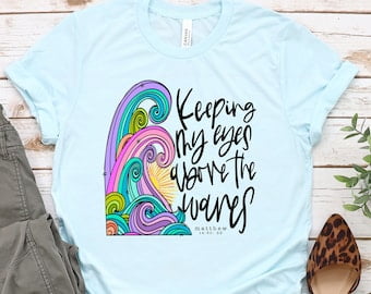 Simple Fit Christian Shirts, Bible Matthew T-shirt, Keeping Eyes Above ...