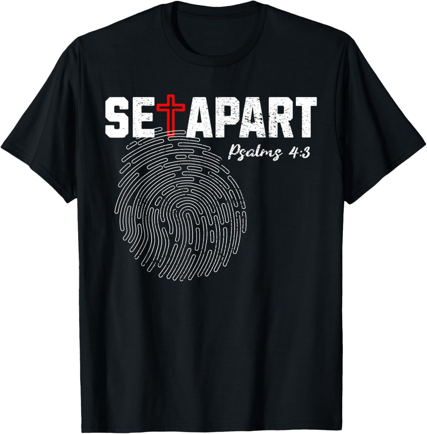 Simple Fit Cool Christian Set Apart Psalms 4, 3 Verse Fingerprint ...