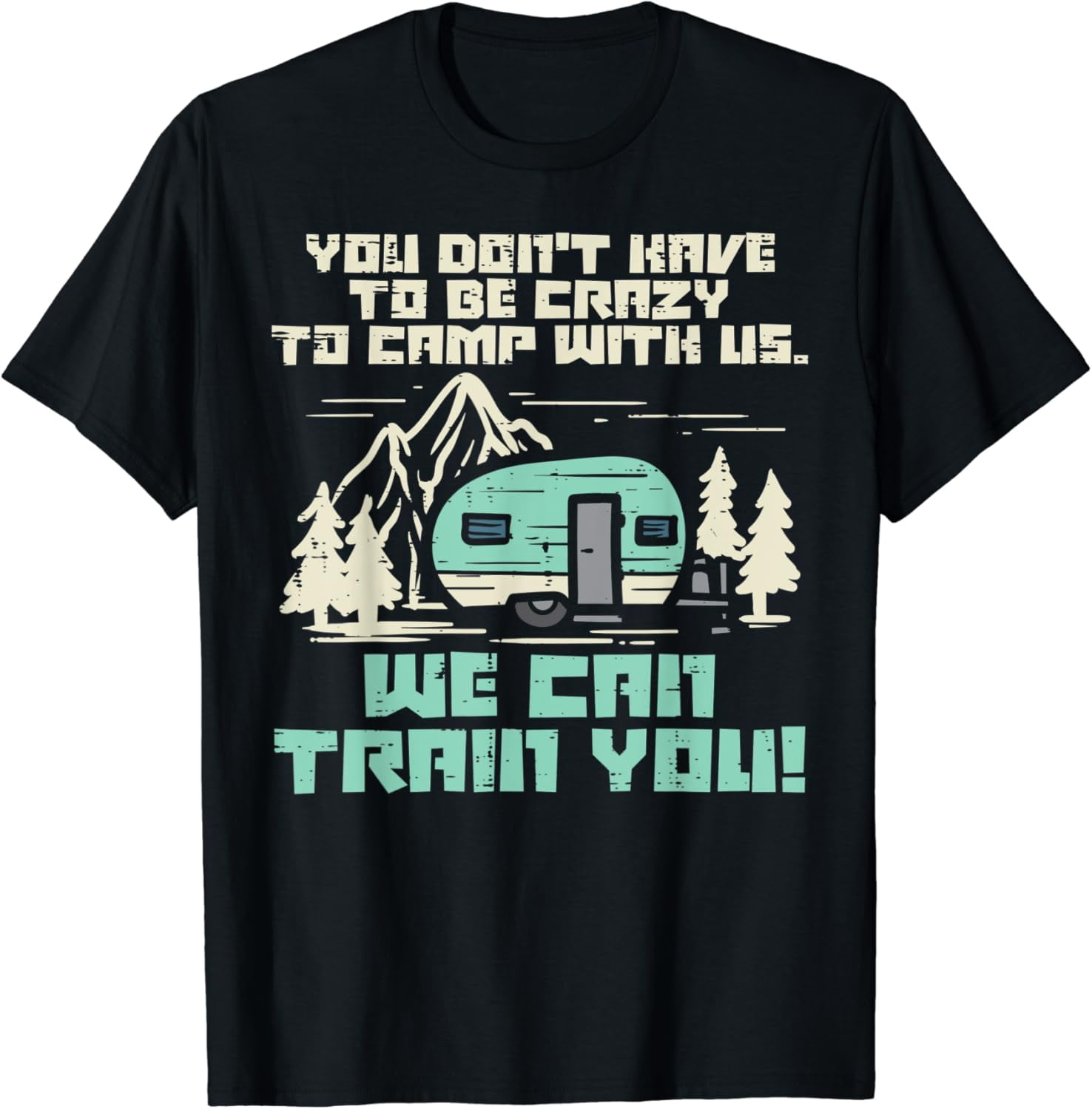 Simple Fit Crazy Camp With Us Funny Camping Van Rv Camper Men Women T ...