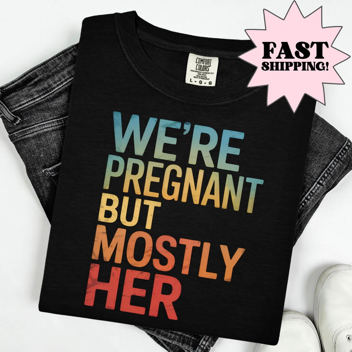Simple Fit Fathers Day Shirt, We're Pregnant But Mostly Her Shirt ...