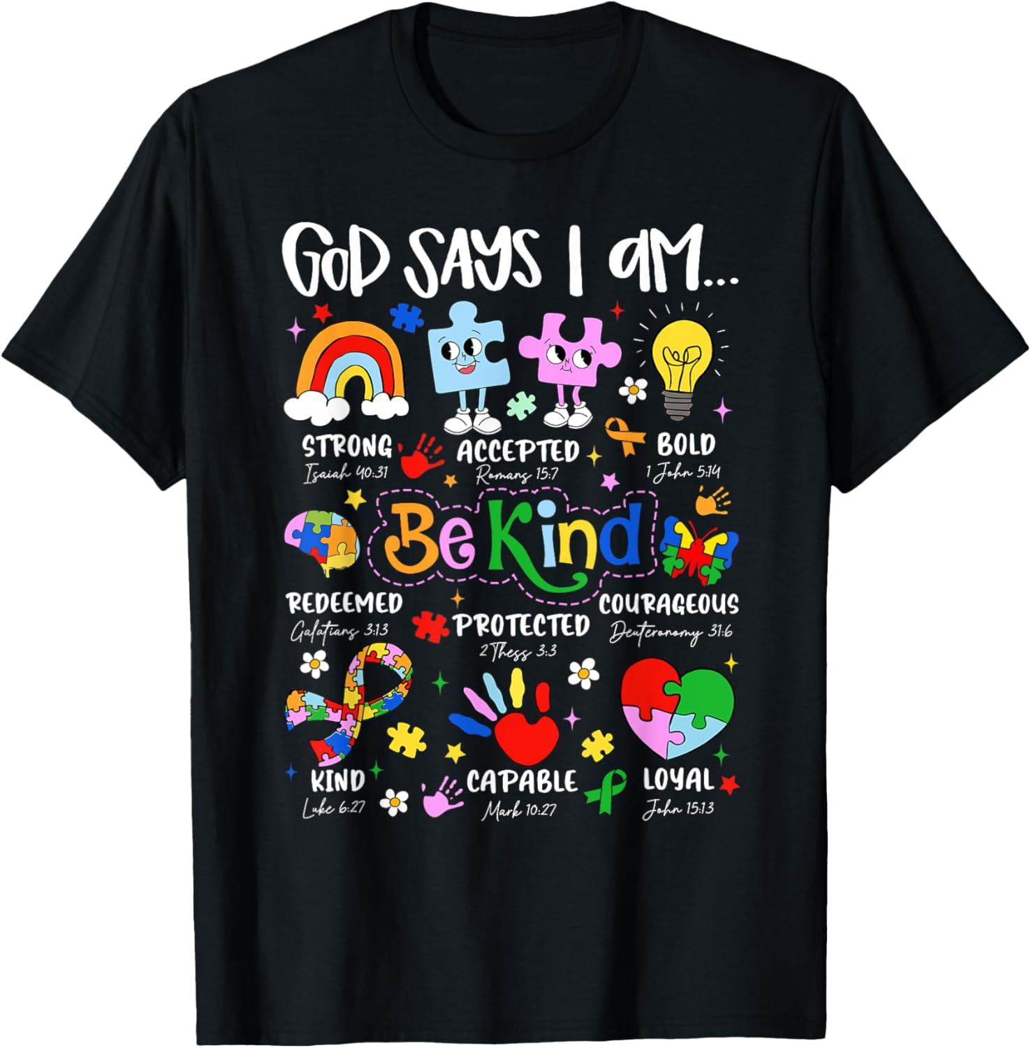 Simple Fit God Says I Am Autism Awareness Christian Bible Verse T-Shirt ...