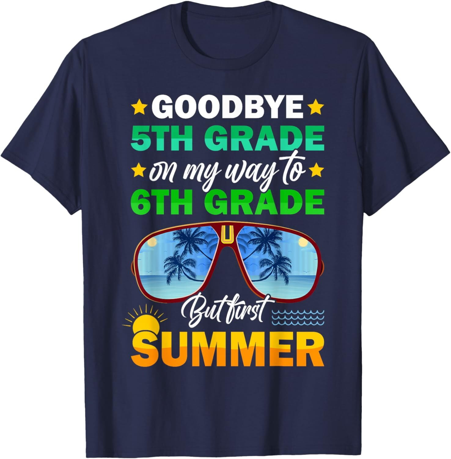 Simple Fit Goodbye 5Th Grade Graduation 2024 On My Way To 6Th Grade T ...