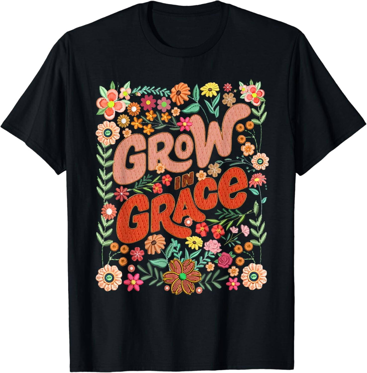 Simple Fit Grow In Grace Floral Christian Bible Verse Religious Faith T ...
