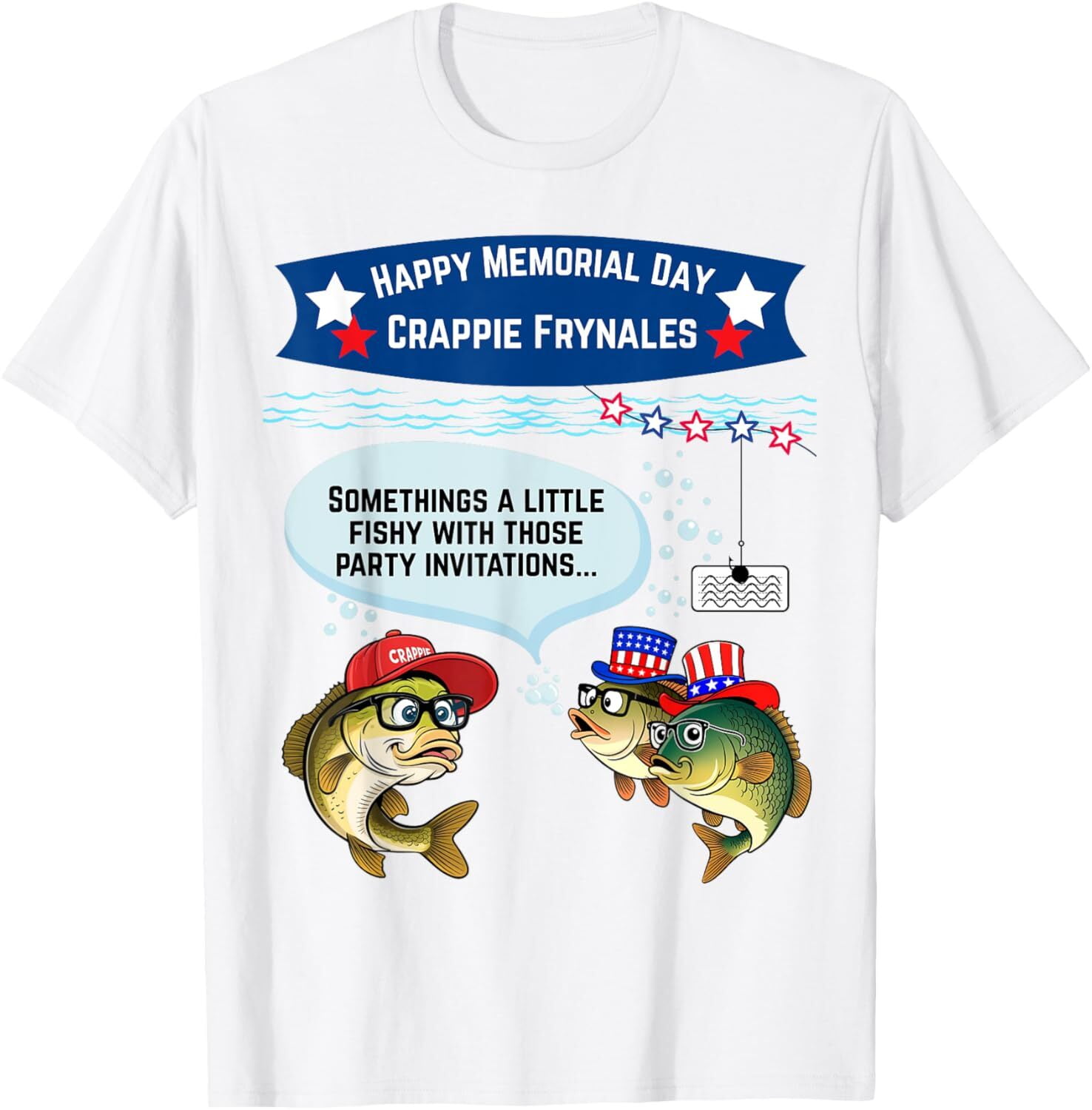 Simple Fit Happy Memorial Day Crappie Fishing T-Shirt Gift For Him/Her ...