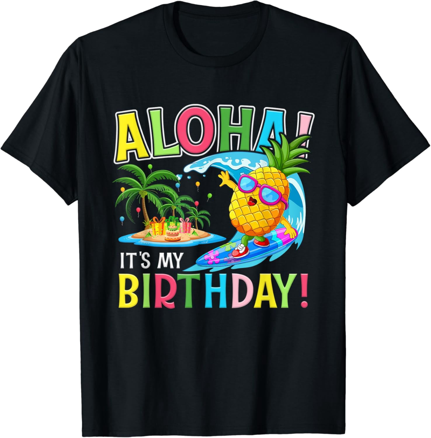 Simple Fit Hawaii It My Birthday Party Aloha Hawaiian Floral T-Shirt ...