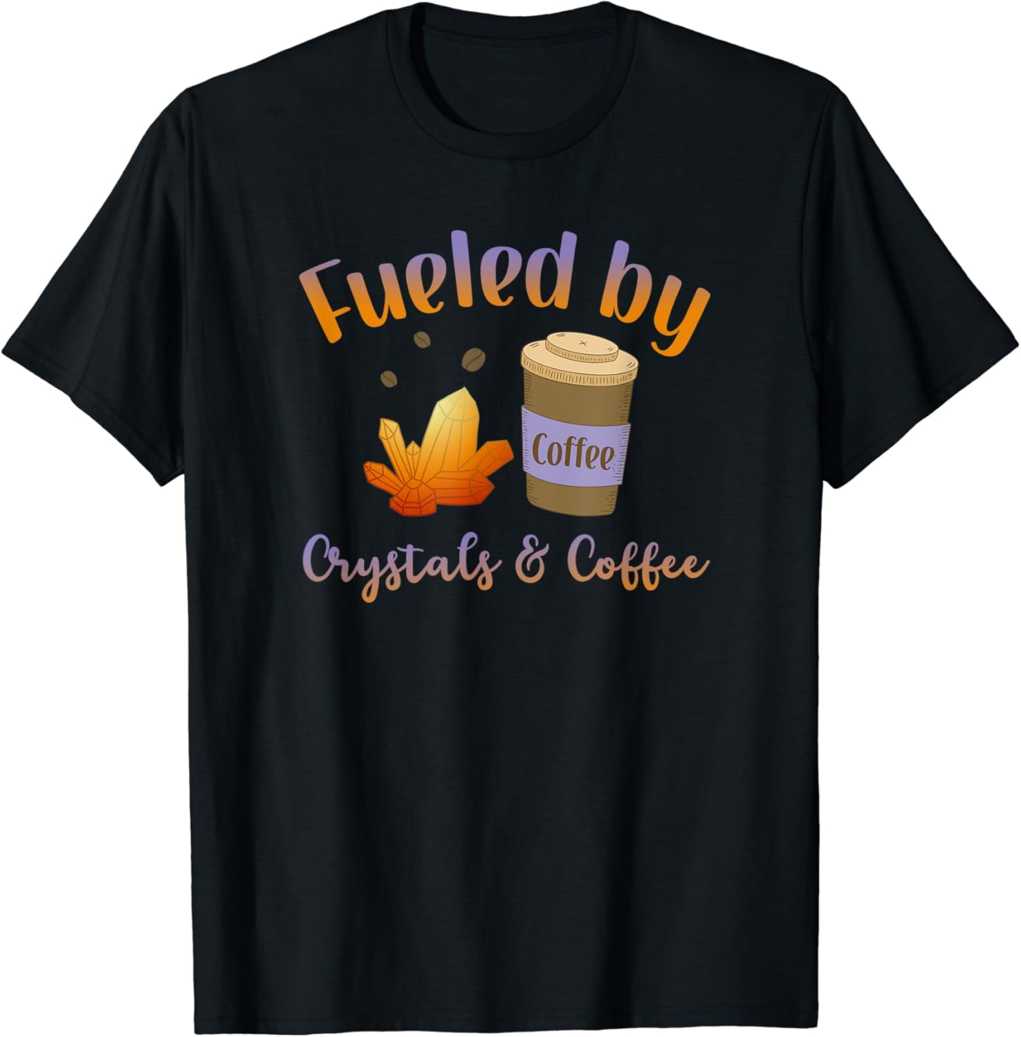 Simple Fit Healing Crystals Fueled By Crystals Coffee Witchy Witchcore ...