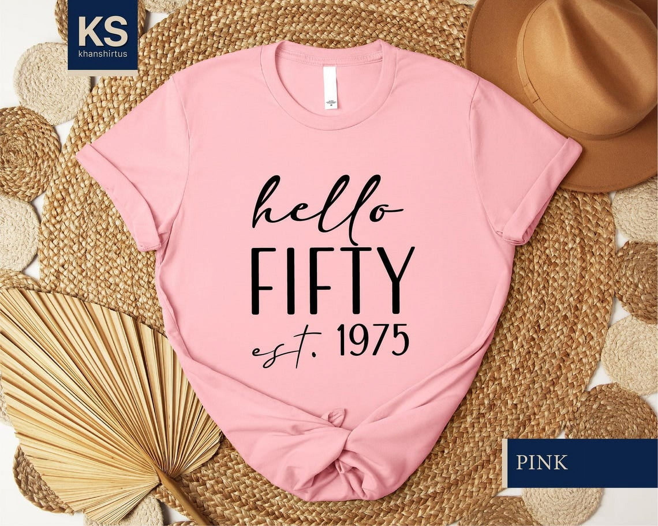 Simple Fit Hello Fifty Est 1975 T-Shirt, Fifty Birthday Crew Shirt ...