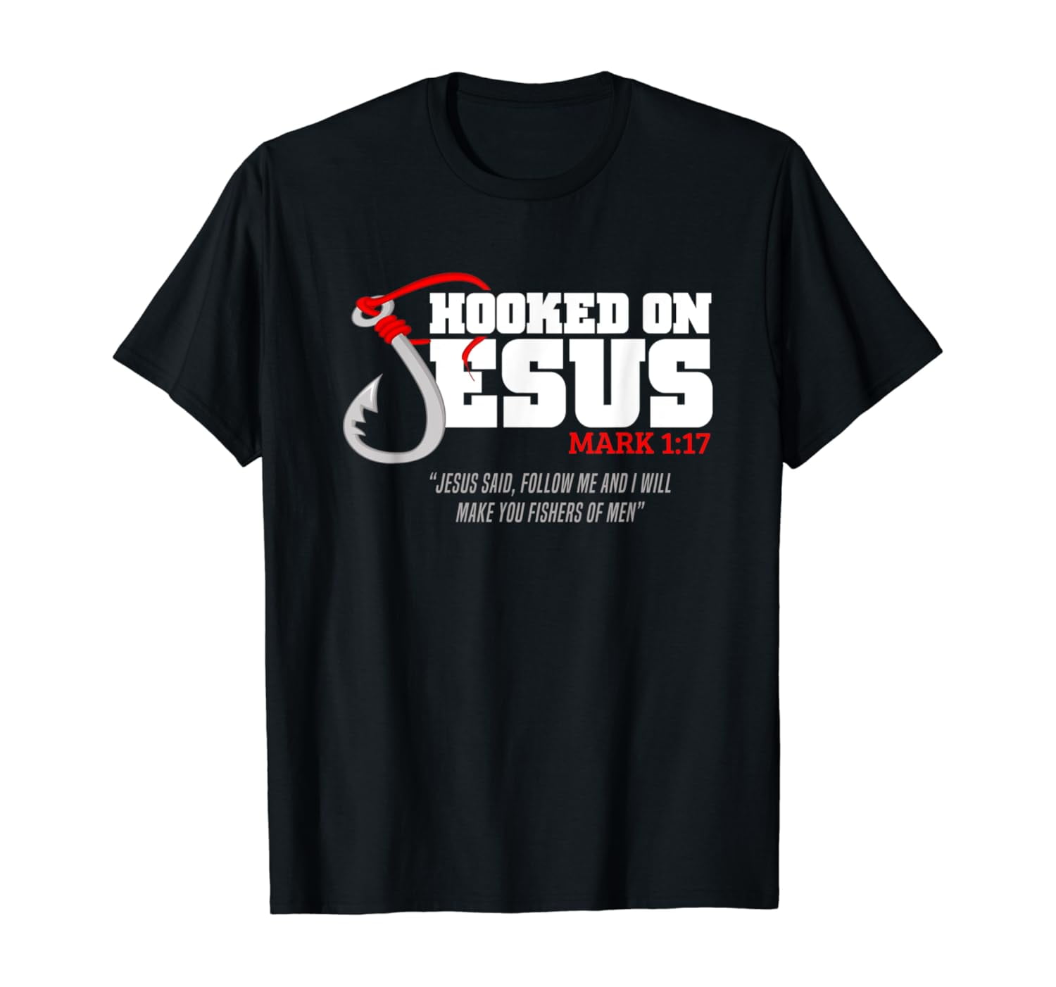 Simple Fit Hooked On Christ Mark 1:17 Religious Bible Verse - Fishermen ...
