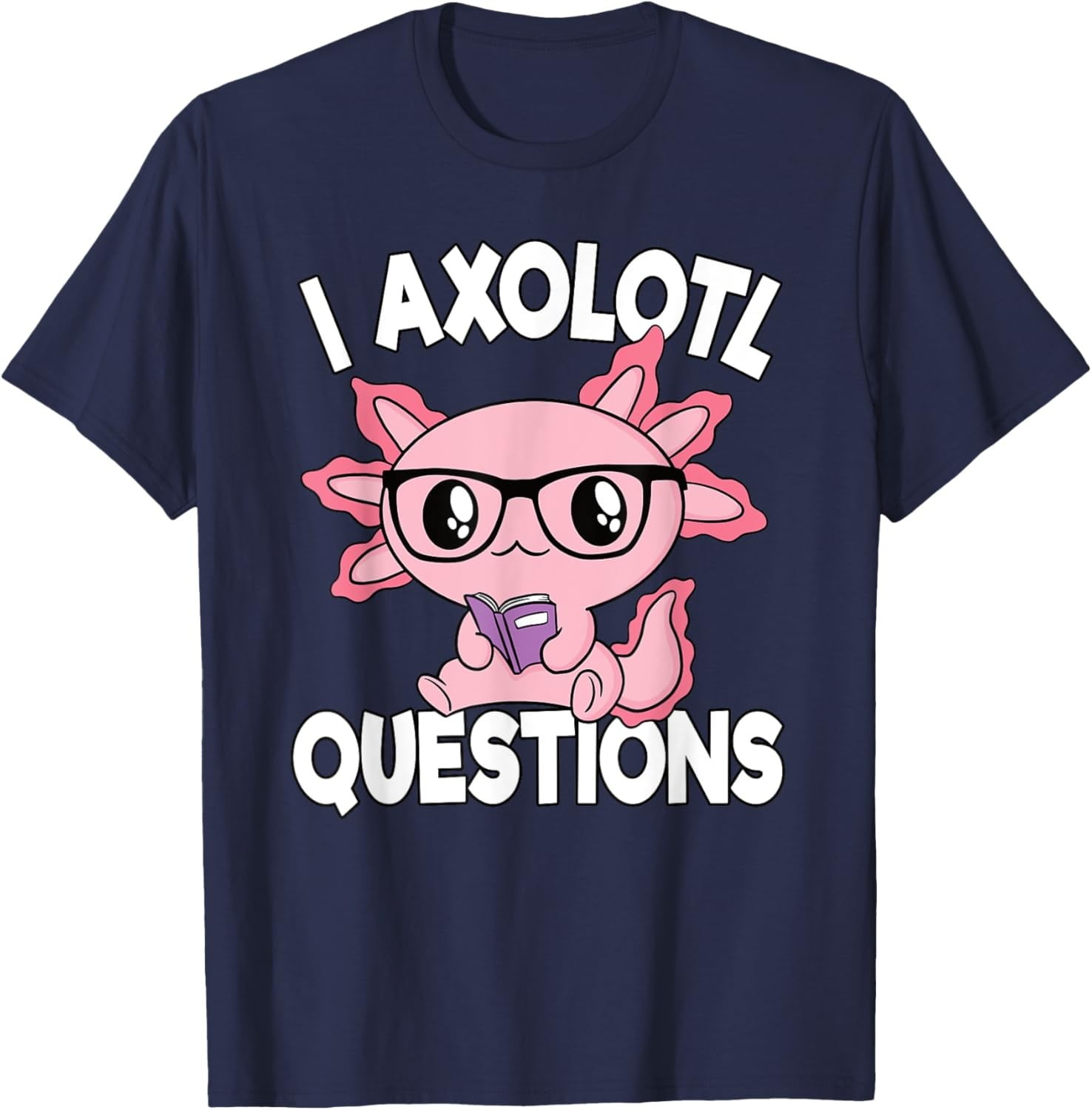 Simple Fit I Axolotl Questions Mexican Salamander Pink Axolotl T-Shirt ...