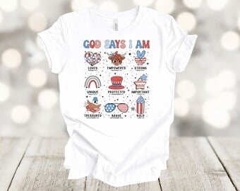 Simple Fit Independence Day, God Says I Am, July 4th, Christian Bible ...