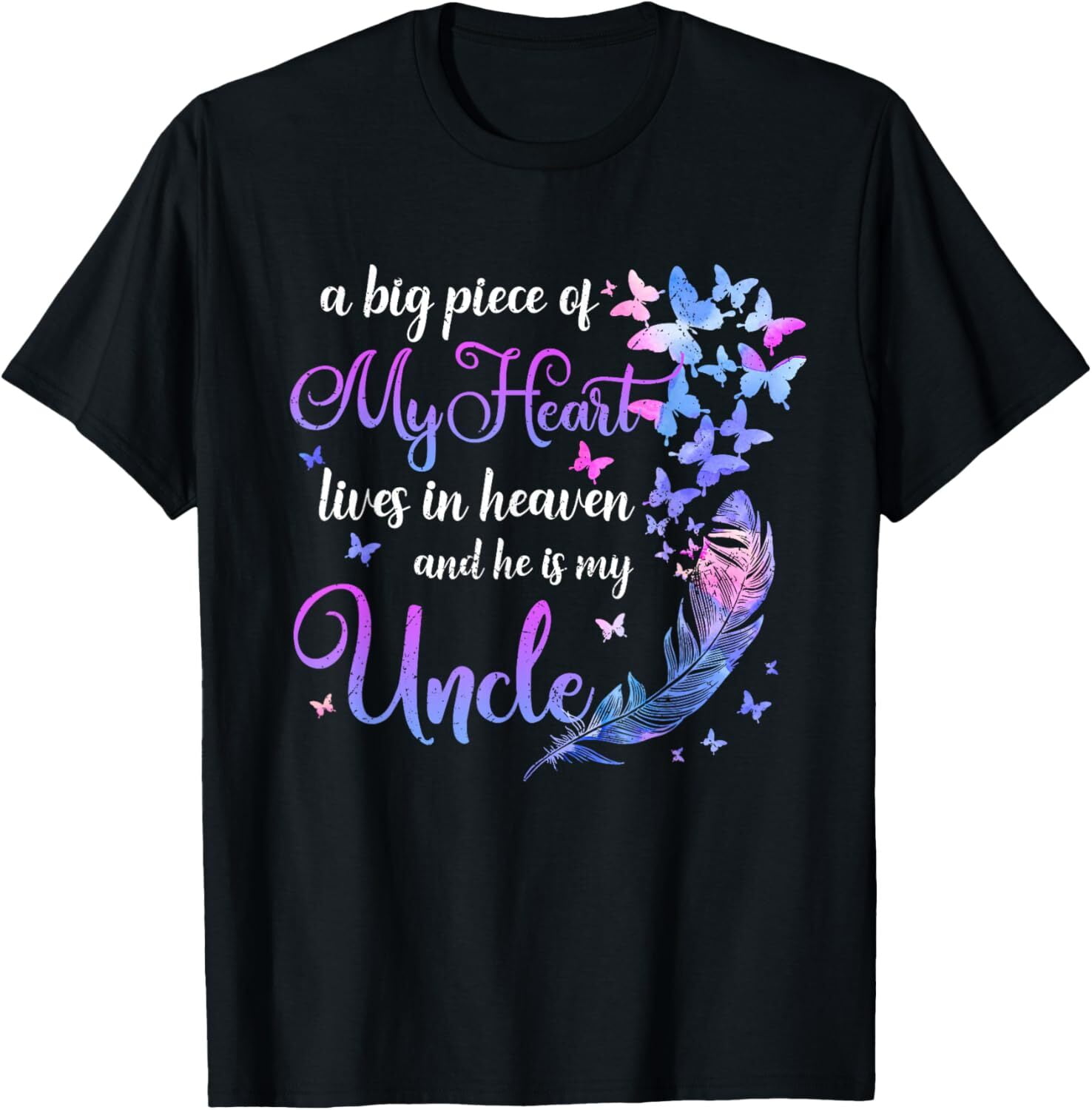 Simple Fit My Uncle Lives In Heaven Memorial Quotes Niece Nephew T ...