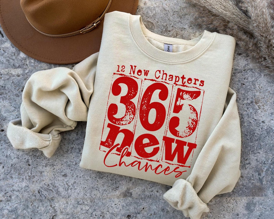 Simple Fit New Year 2025 Shirt, 12 New Chapters 365 New Chances Shirt ...