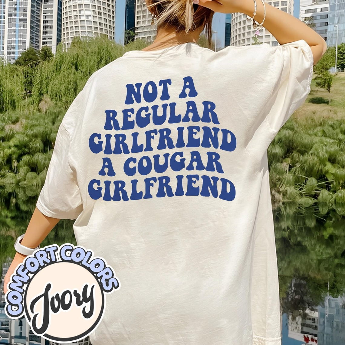 Simple Fit Not a Regular Girlfriend a Cougar Girlfriend Shirt, Cute ...
