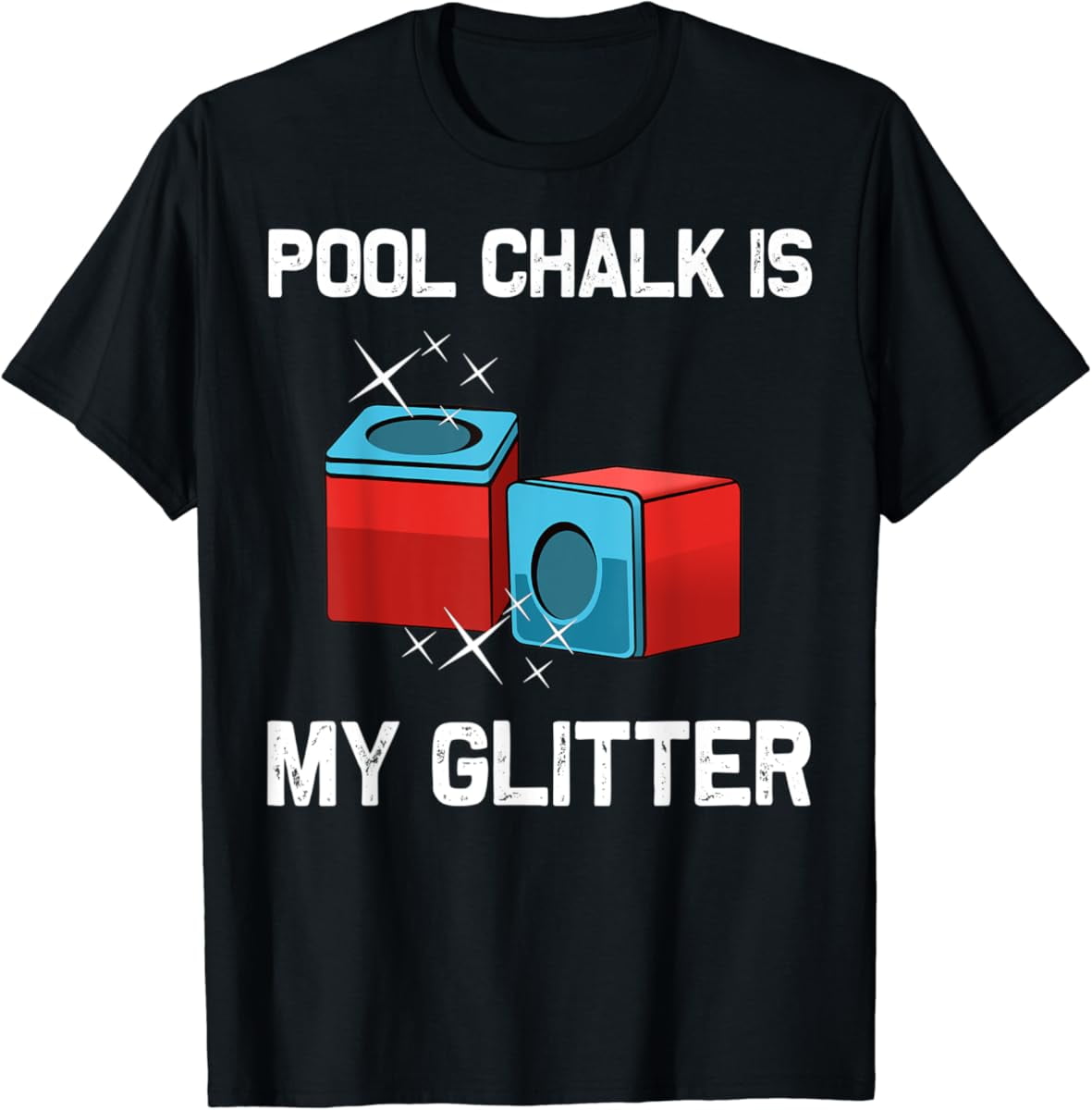 Simple Fit Pool Player Gift For Men Women Billiards Cue Chalk T-Shirt ...
