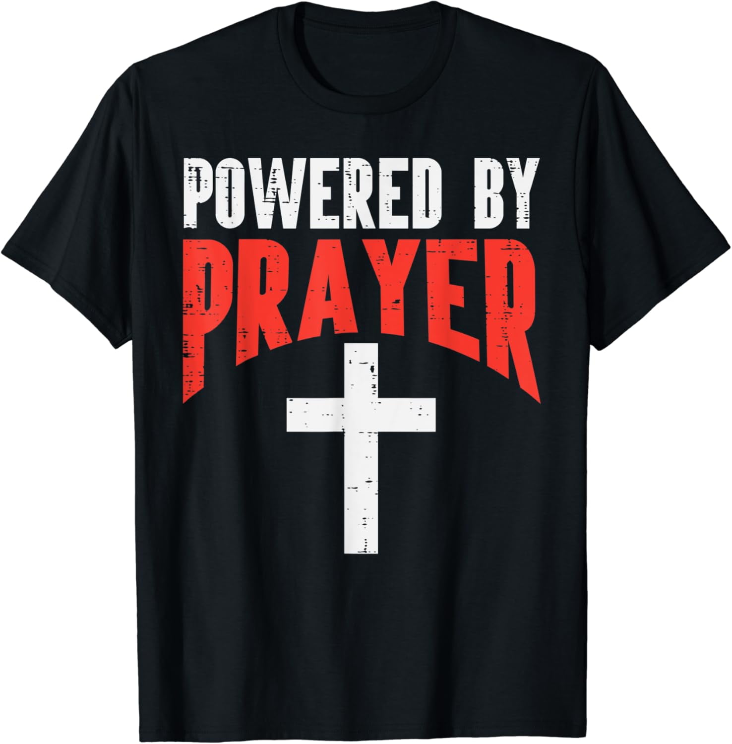 Simple Fit Powered By Prayer Cross God Christ Men Women T-Shirt ...