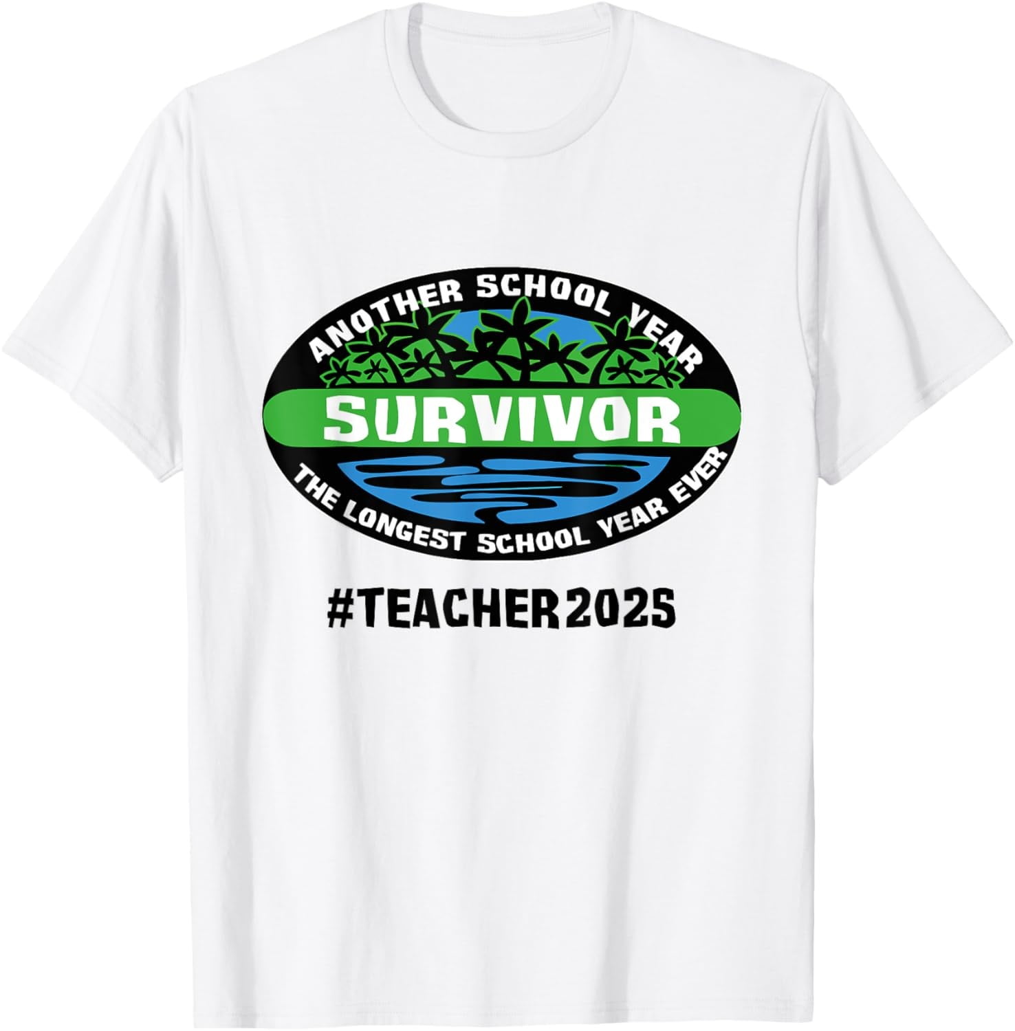 Simple Fit School Year Survivor Teacher 2025 End Of School Year T-Shirt All Size S-5XL - Walmart.com