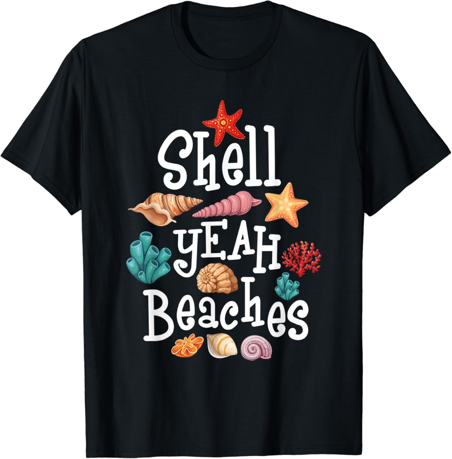 Simple Fit Shell Yeah Beaches - Shelling Seashell Collector Beachcomber ...