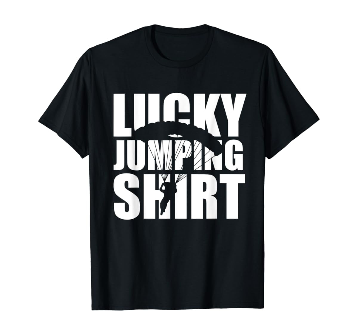 Simple Fit Skydive & Parachuting |Skydiver Parachutist Lucky Jumping T ...